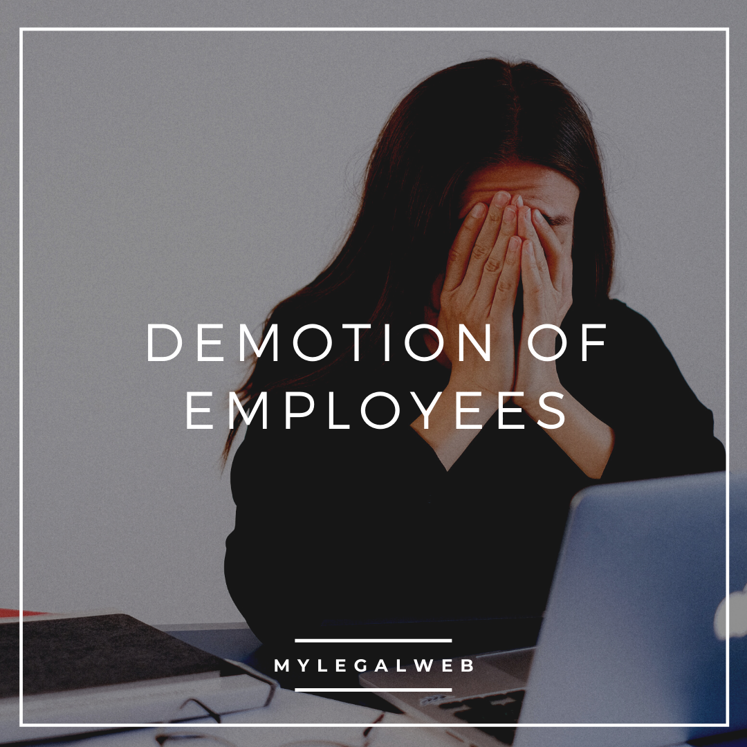 Demotion of Employees – MY LEGAL WEB