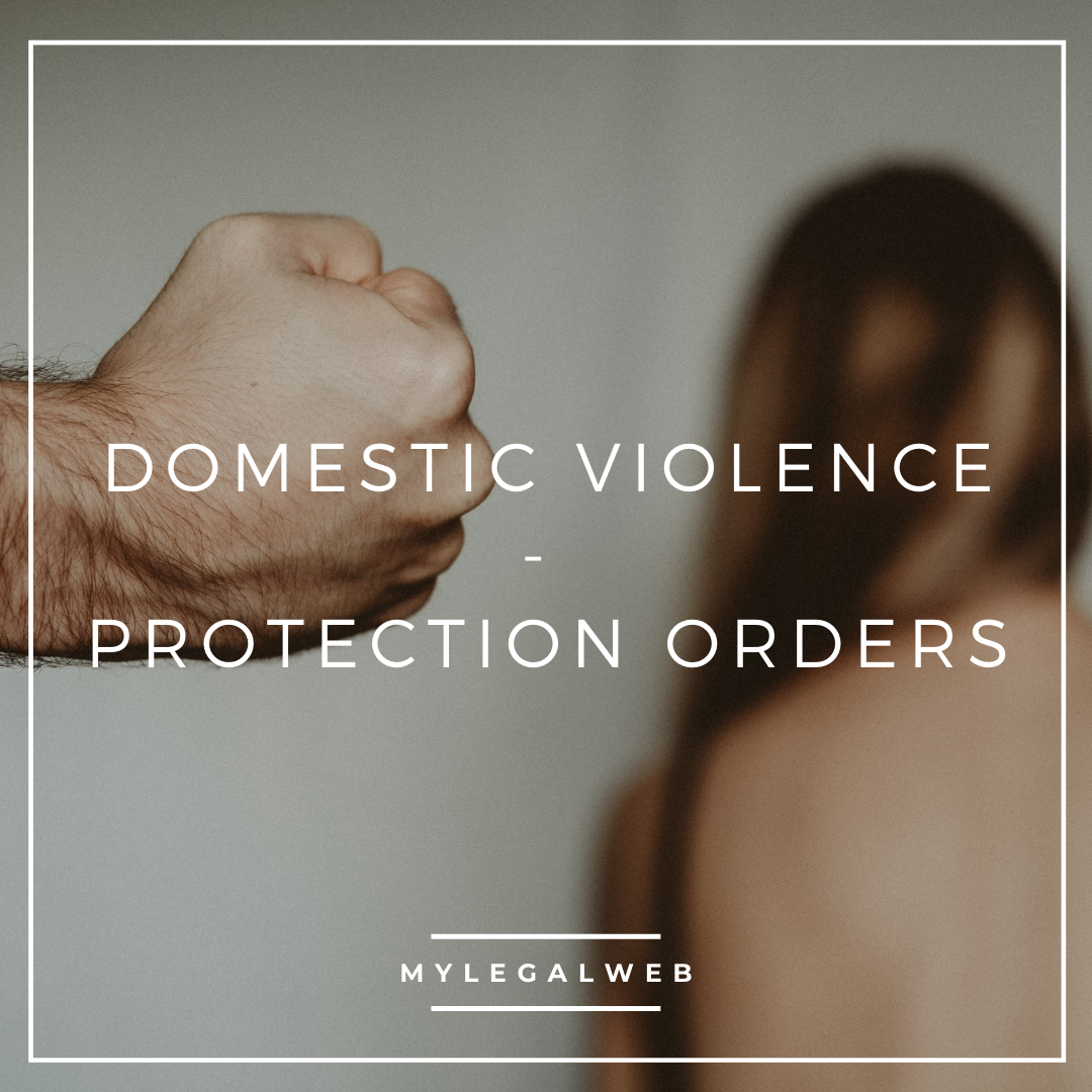 Domestic Violence – Protection Orders – MY LEGAL WEB