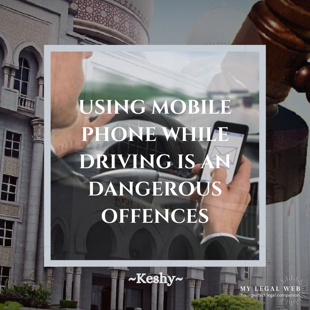DO YOU KNOW USING MOBILE PHONE WHILE DRIVING IS A DANGEROUS OFFENCE ...