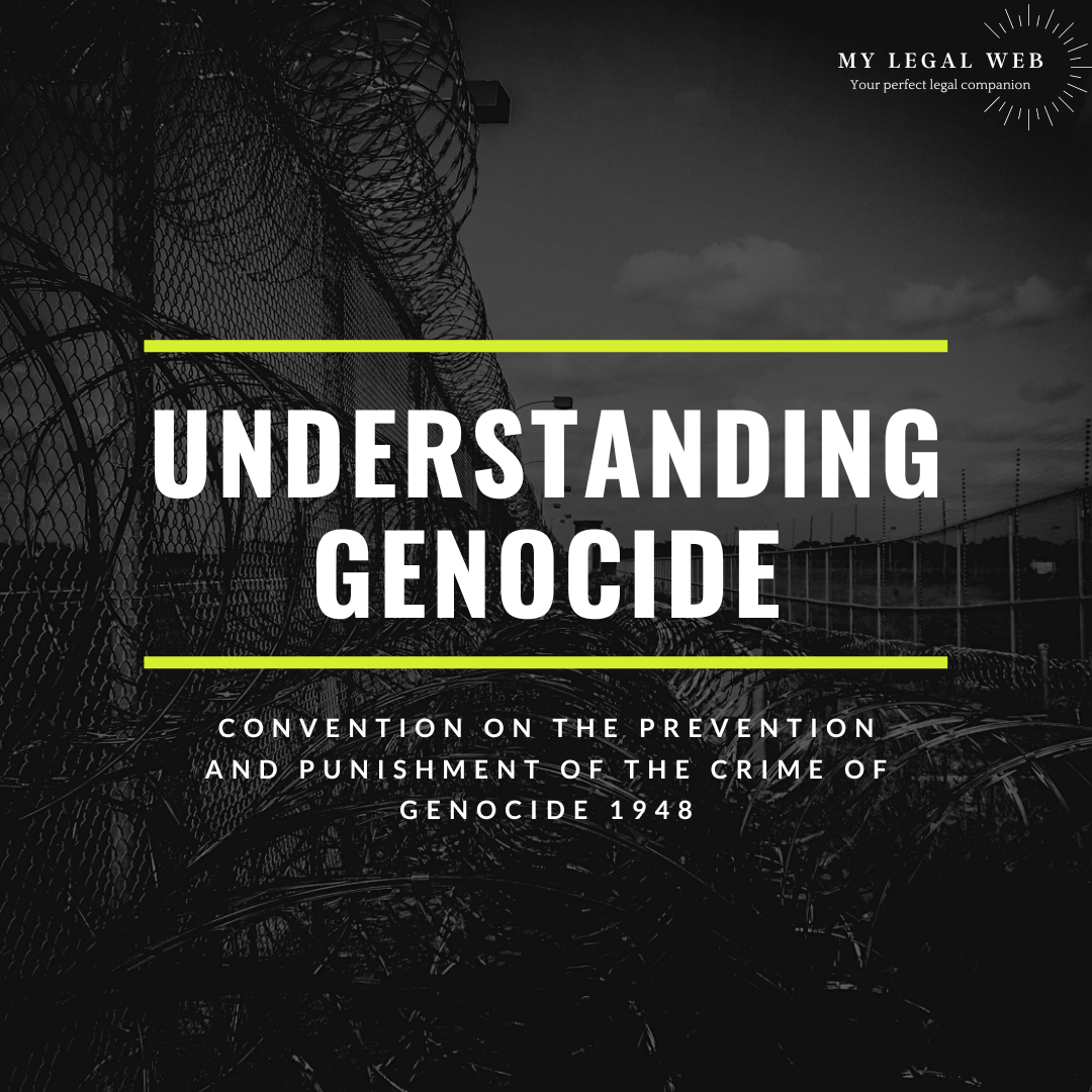 Understanding Genocide: Legal Definitions and Historical Case Studies ...